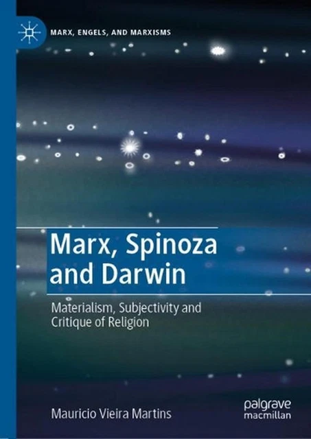 MARX, SPINOZA ET Darwin : matérialisme, subjectivité et critique de la ...