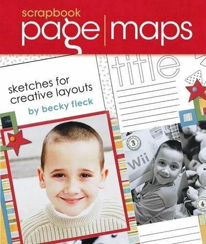 SCRAPBOOK PAGE MAPS: Sketches for Creative Layouts by Fleck, Becky ...