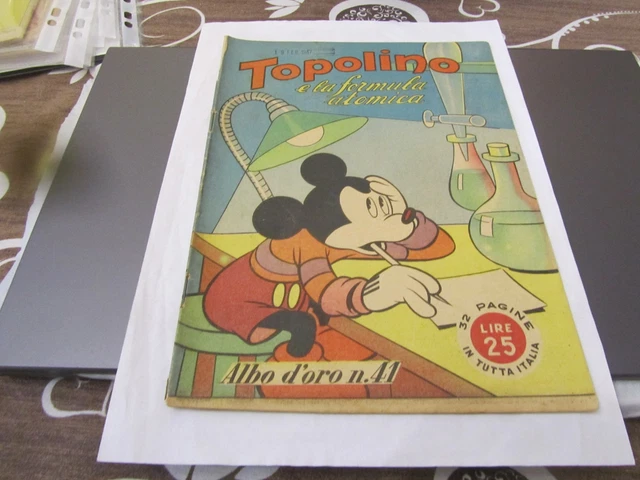 ALBO D'ORO WALT Disney Originale N 41 Topolino E La Formula Atomica ...