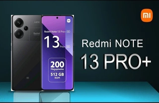 XIAOMI REDMI NOTE 13 Pro+ 5G - 512GB RAM 12GB DUAL SIM-Android 13 ...
