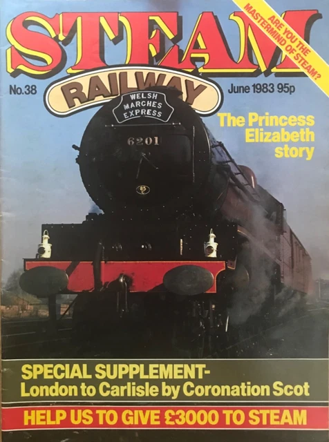 BACK ISSUE: STEAM Railway Magazine: No 038: 1983-06: June. £1.25 ...
