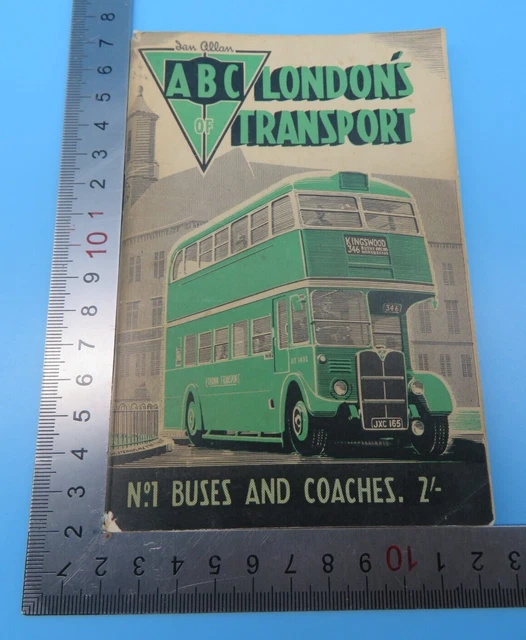 THE ABC OF Londons Transport No1 Buses And Coaches SL Poole PB (Marked ...