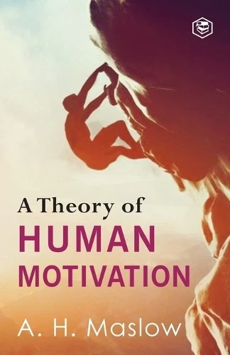 ABRAHAM H. MASLOW A Theory of Human Motivation (Poche) EUR 9,94 ...