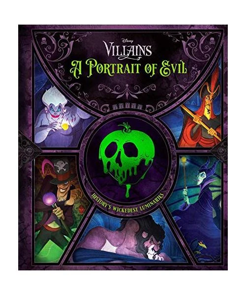 DISNEY VILLAINS: A Portrait of Evil: History's Wickedest Luminaries ...