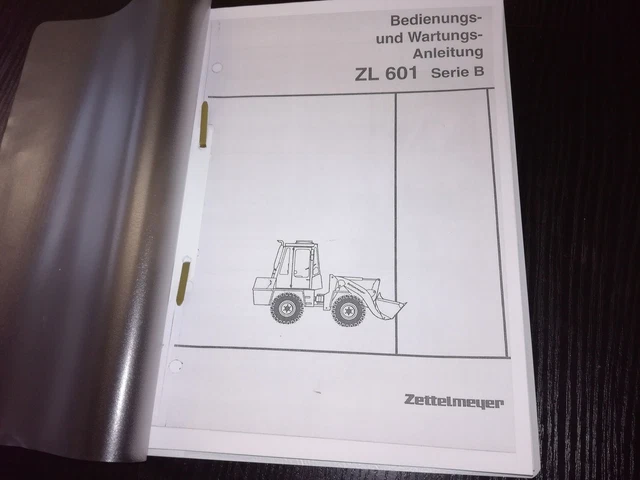 OPERATING & MAINTENANCE instructions Zettelmeyer ZL601B hydraulics ...