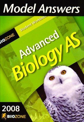 MODEL ANSWERS ADVANCED Biology AS 2008 Student Workbook £5.92 - PicClick UK