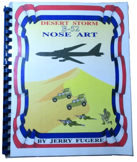 RARE DESERT STORM B-52 Nose Art By Jerry Fugere 1990-1991 🏅 £56.26 ...
