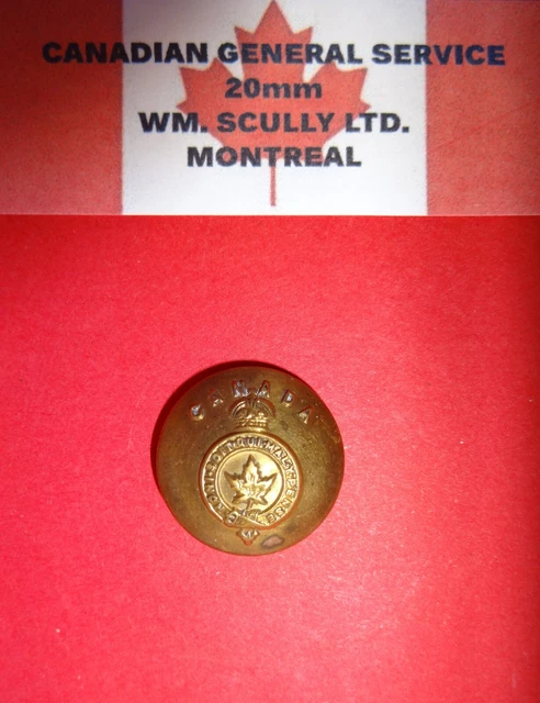 CANADIAN MILITARY GENERAL Service Uniform Button 20mm WM. SCULLY LTD ...