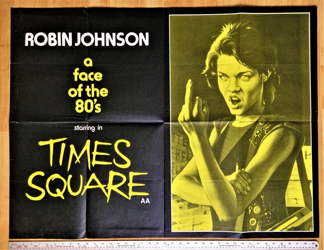 TIMES SQUARE 1980 UK Quad Film Poster Robin Johnson Punk Rock Rebel ...