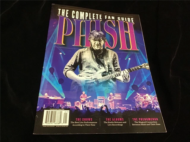 CENTENNIAL MAGAZINE PHISH: The Complete Fan Guide: Shows, Albums, The ...