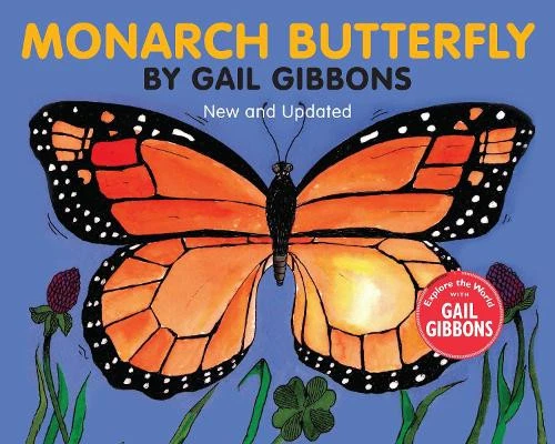 GAIL GIBBONS MONARCH Butterfly (New & Updated) (Relié) EUR 20,24 ...