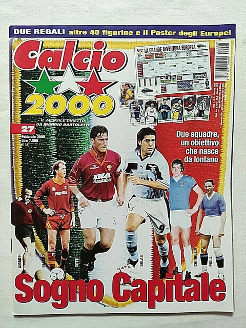 CALCIO 2000 27-2000 Totti Roma Scudetto 100 Anni Lazio Coppa ...