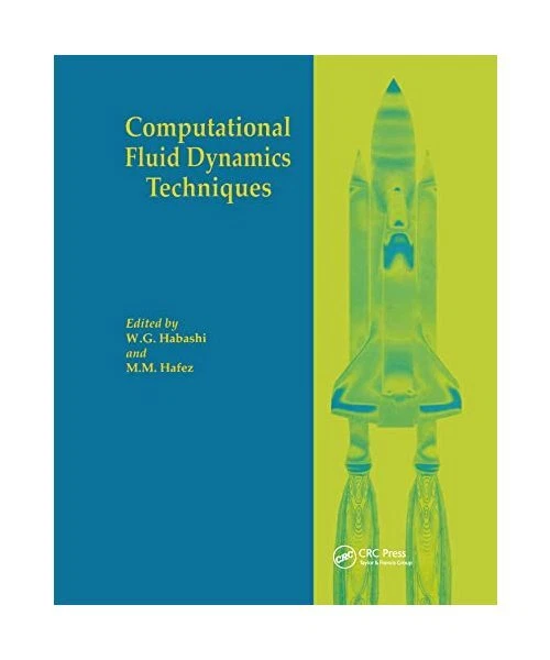 COMPUTATIONAL FLUID DYNAMICS Techniques, Fathi Habashi EUR 114,19 - PicClick FR