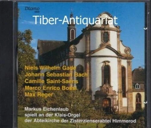 EICHENLAUB MARK MARKUS Eichenlaub spielt an der Klais-Orgel der (CD ...