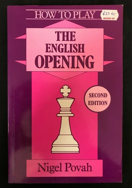 HOW TO PLAY The English Opening Second Edition Nigel Povah Batsford ...