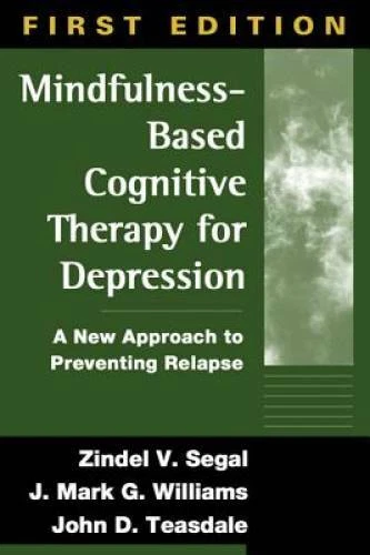 MINDFULNESS BASED COGNITIVE THERAPY For Depression A New Approach To mindfulness-based-cognitive-therapy-for-depression-a-new-approach-to