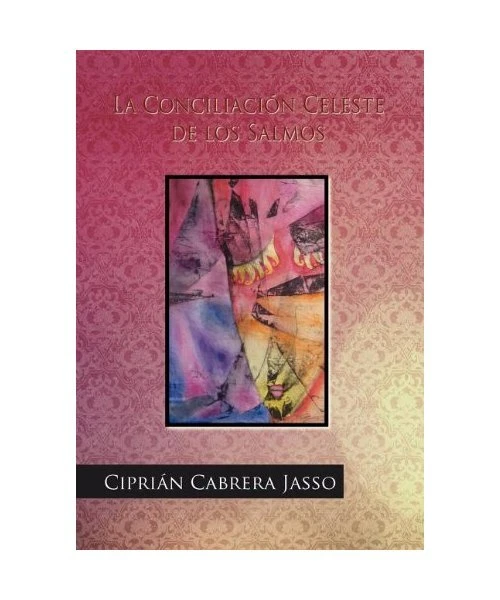 LA CONCILIACION CELESTE de Los Salmos, Cipri N. Cabrera Jasso EUR 25,67 ...