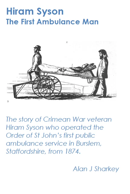 NEW DECEMBER 2022! Hiram Syson The First Ambulance Man. RRP £4.99 £0.99 ...