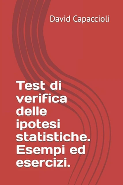 TEST DE VÉRIFICATION des hypothèses statistiques. Exemples et exercices ...