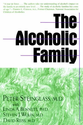 DAVID REISS LINDA Bennett Peter Steinglass Steven J. W The Alcoholic Fa ...