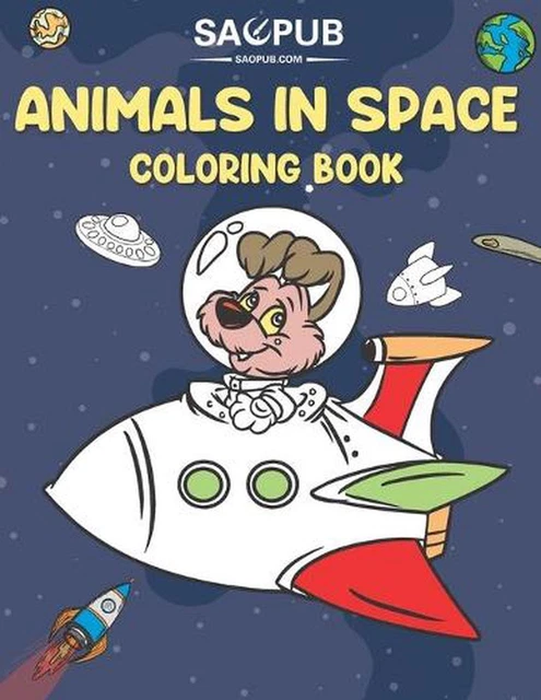 ANIMALS IN SPACE Coloring Book: Outer Space Coloring with Animals ...