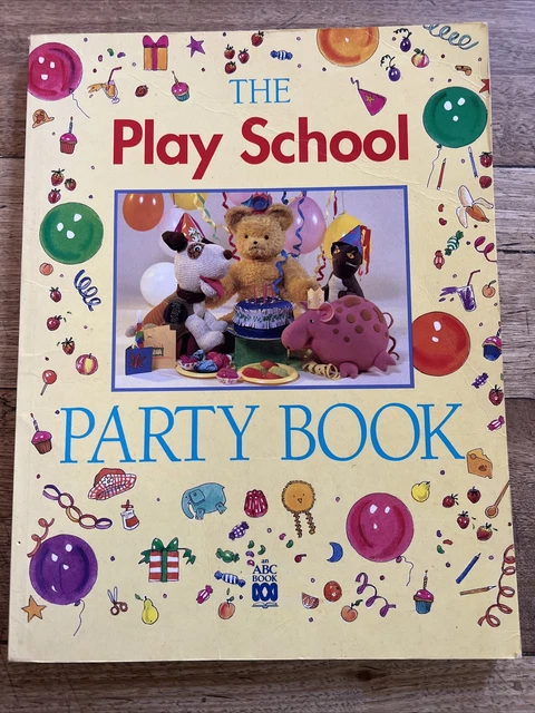 PLAY SCHOOL - Party Book Pb by Laurine Croasdale (Paperback, 1993) $9. ...