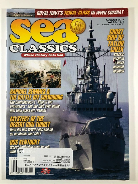 SEA CLASSICS MAGAZINE August 2017 WWII Royal Navy Ghost Ship Taylor ...