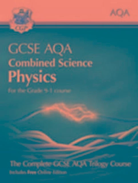 GCSE COMBINED SCIENCE Physics AQA Student Book (includes Online Edition ...
