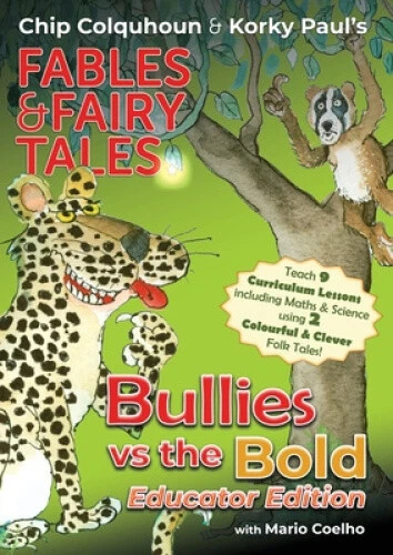 BULLIES VS THE Bold: Educator Edition (Chip Colquhoun & Korky Paul's ...