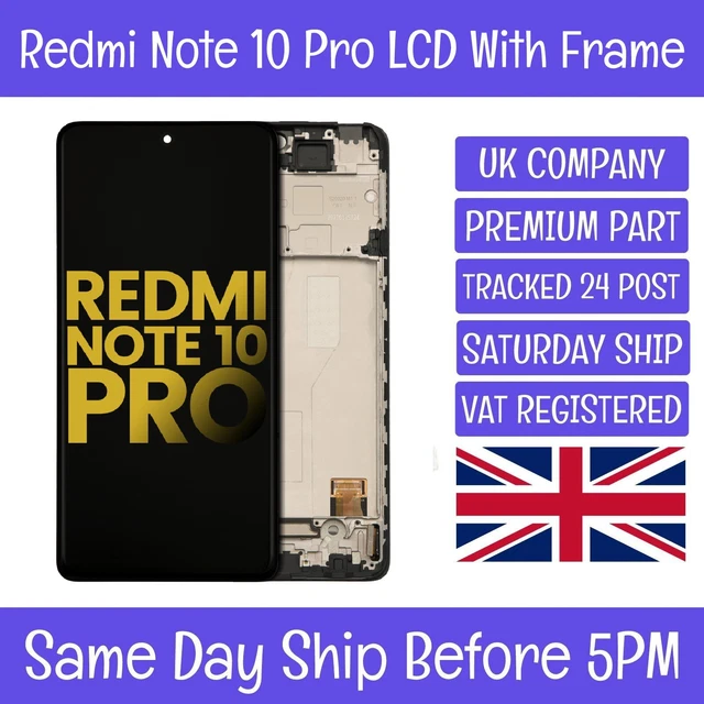 XIAOMI REDMI NOTE 10 Pro Replacement LCD Display Screen Touch Digitizer + FRAME £23.99 - PicClick UK
