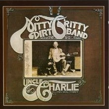 UNCLE CHARLIE AND His Dog Teddy de Nitty Gritty Dirt Band | CD | état ...