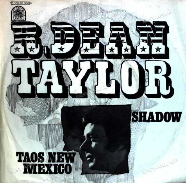 R. DEAN TAYLOR - Taos New Mexico / Shadow 7" (VG/VG) . EUR 9,99 ...