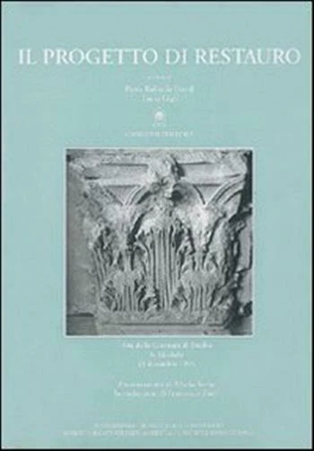 IL PROGETTO DI restauro. Tutela e disciplina architettonica nel quadro leg... EUR 26,00 ...