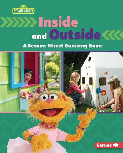 INSIDE AND OUTSIDE: A Sesame Street (R) Guessing Game by Marie-Therese ...