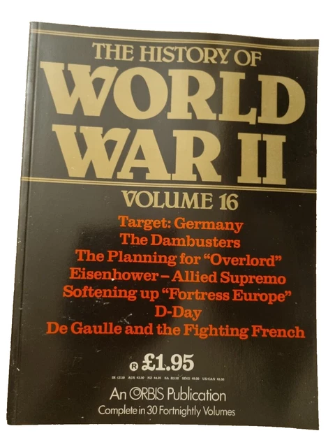 THE HISTORY OF World War II Volume 16 Orbis Publication 1983 £4.99 ...