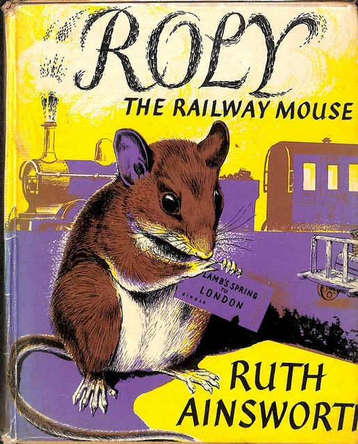 ROLY THE RAILROAD Mouse, Ruth Ainsworth, Good Condition, ISBN £3.00 ...