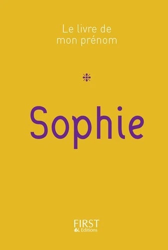 LE LIVRE DE mon prenom - Sophie 19 de Jules LEBRUN et Stephanie RAPOPORT EUR 3,99 - PicClick FR