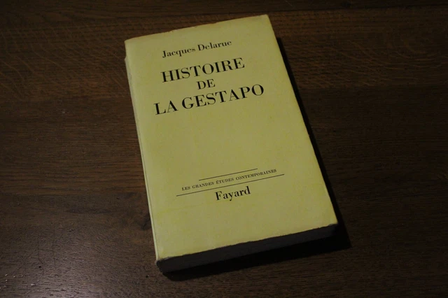 HISTOIRE DE LA GESTAPO par Jacques DELARUE - Edit. FAYARD 1963 EUR 9,00 ...