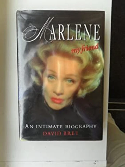 MARLENE MON AMIE : Une Biographie Intime Reliée David Bret EUR 6,45 ...
