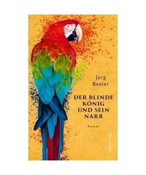 DER BLINDE KÖNIG und sein Narr, Beeler, Jürg EUR 8,69 - PicClick FR