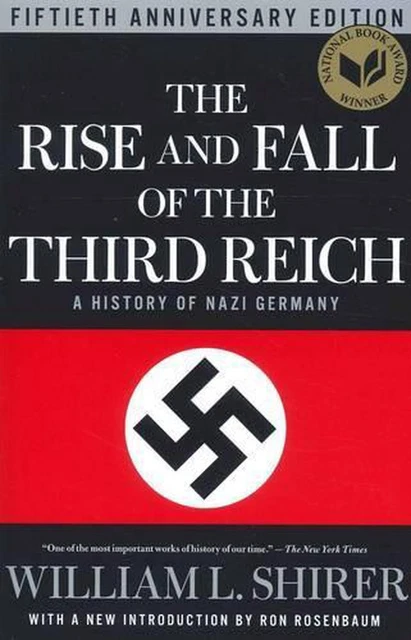 THE RISE AND Fall of the Third Reich: A History of Nazi Germany by ...