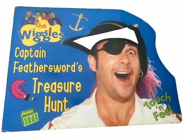 THE WIGGLES: CAPTAIN Feathersword's Treasure Hunt Touch N Feel ...