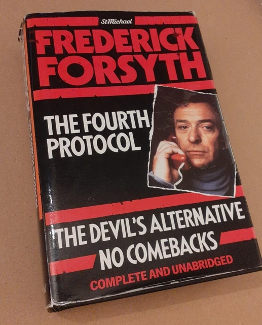 THE FOURTH PROTOCOL / Devil's Alternative Frederick Forsyth St Michael ...