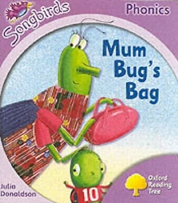 OXFORD READING TREE: Stage 1+: Songbirds: Mum Bugs Bag (Ort Songbirds ...