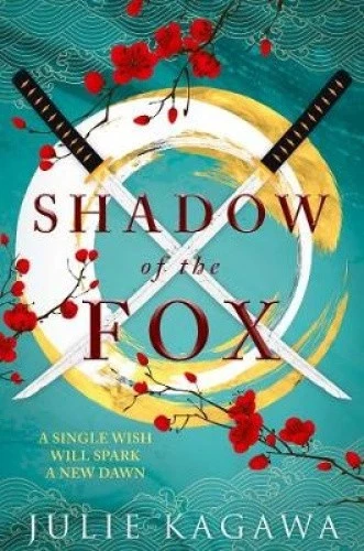 SHADOW OF THE Fox (Shadow of the Fox) (HQ Young Adult) by Julie Kagawa ...