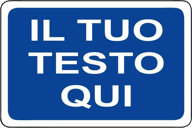 CARTELLO SEGNALETICO - TESTO PERSONALIZZATO SFONDO BLU - segnaletica ...