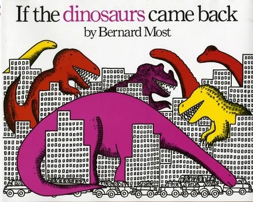 BERNARD MOST IF the Dinosaurs Came Back (Relié) EUR 30,10 - PicClick FR