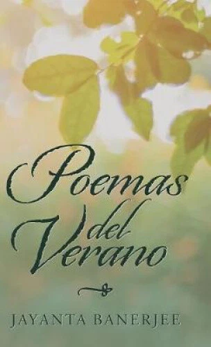 POEMAS DEL VERANO [Spanish] by Jayanta Banerjee EUR 27,35 - PicClick FR