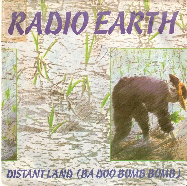RADIO EARTH - Distant Land (Ba Doo Bomb Bomb) (7", Single) EUR 12,13 ...