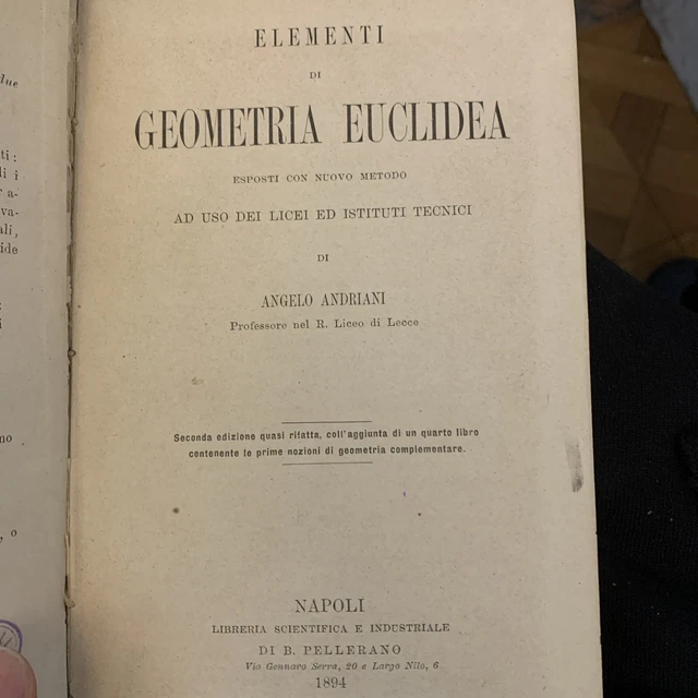 ELEMENTI GEOMETRIA EUCLIDEA angelo andriani 1894 EUR 69,99 - PicClick IT